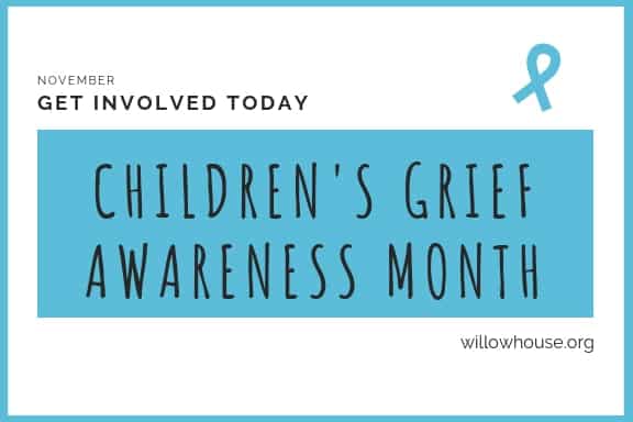 Children's Grief Awareness Month Children's Grief Awareness Month